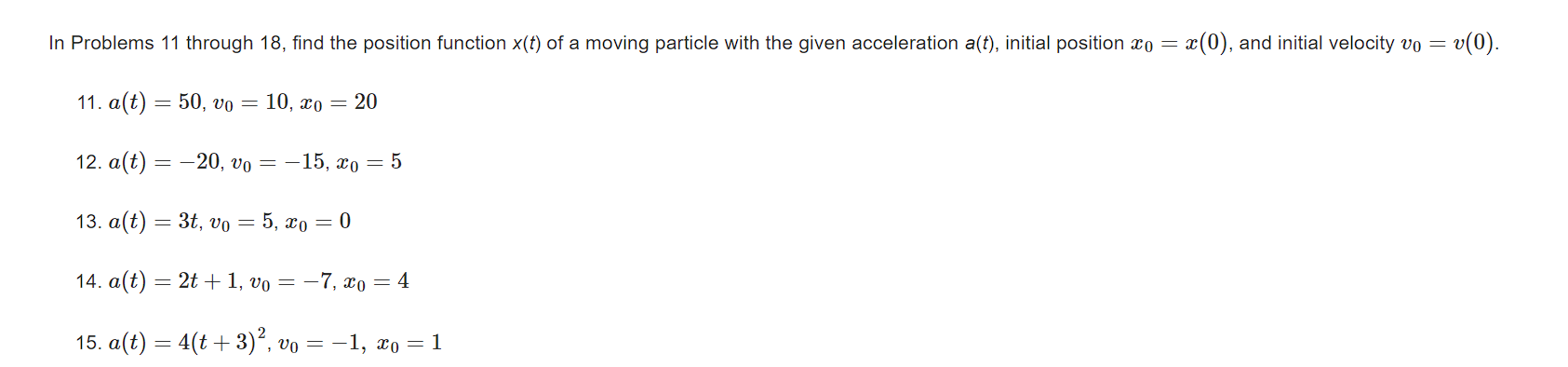 Solved In Problems 11 ﻿through 18, ﻿find the position | Chegg.com