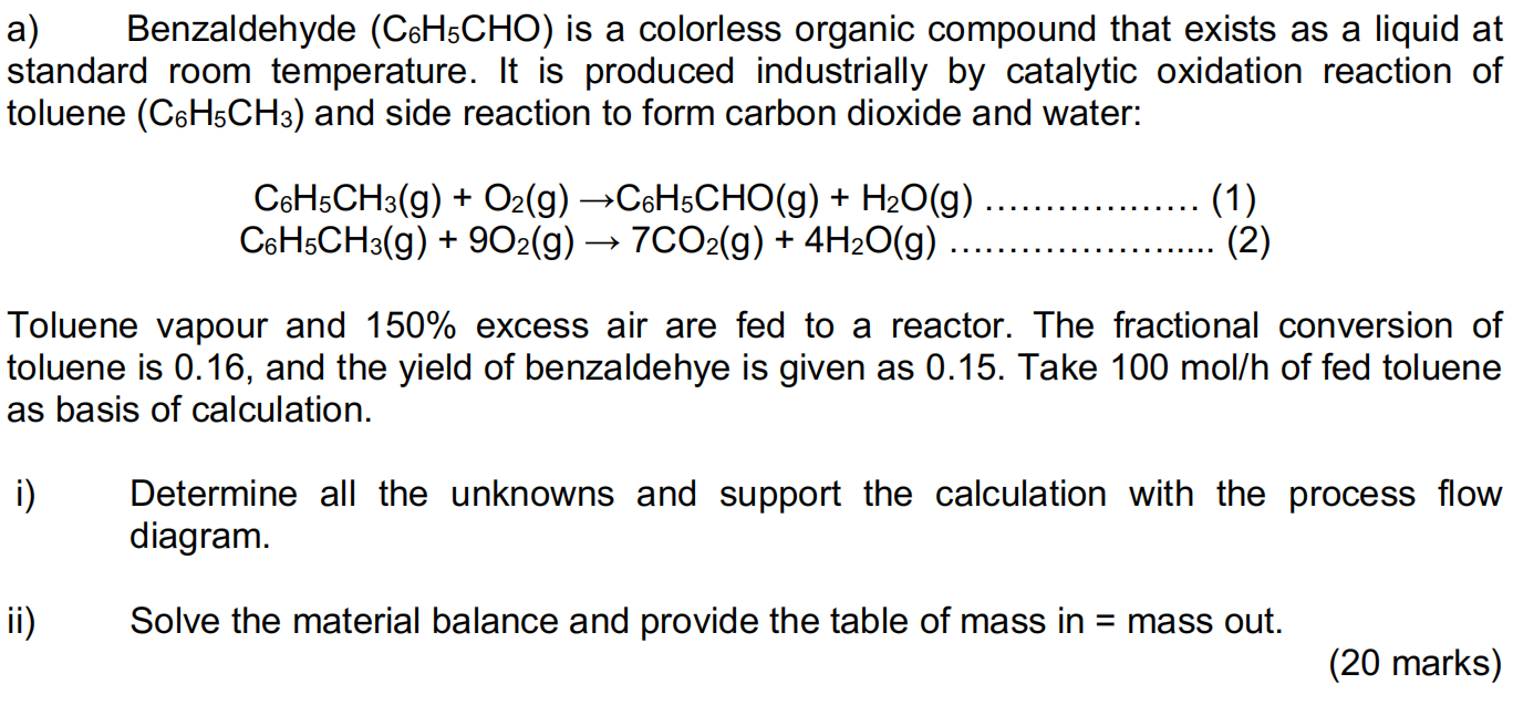 Solved a) Benzaldehyde (C6H5CHO) is a colorless organic | Chegg.com