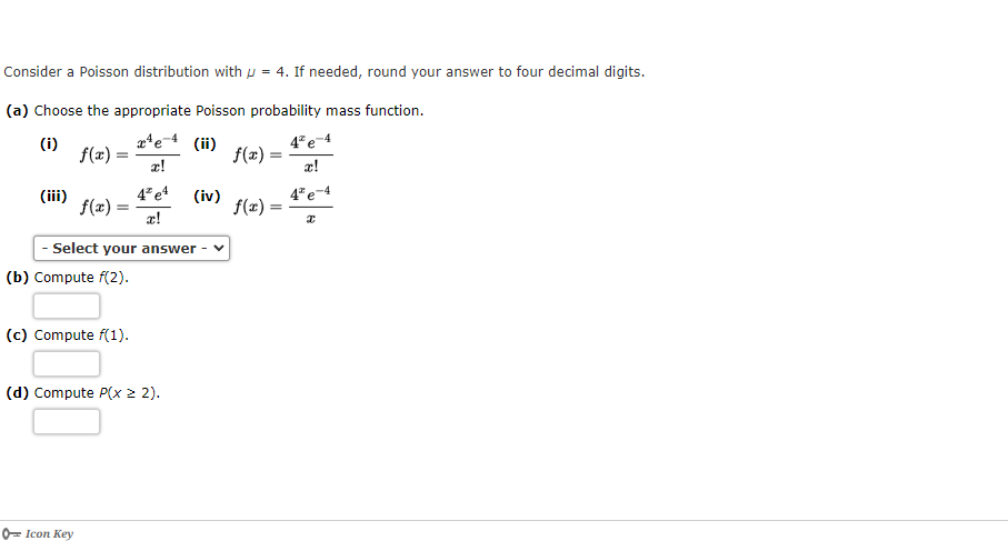 Solved Consider a Poisson distribution with μ=4. If needed, | Chegg.com