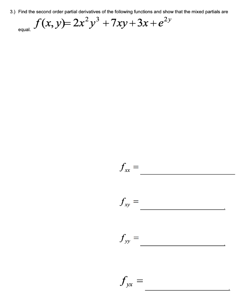 Solved 3 Find The Second Order Partial Derivatives Of The