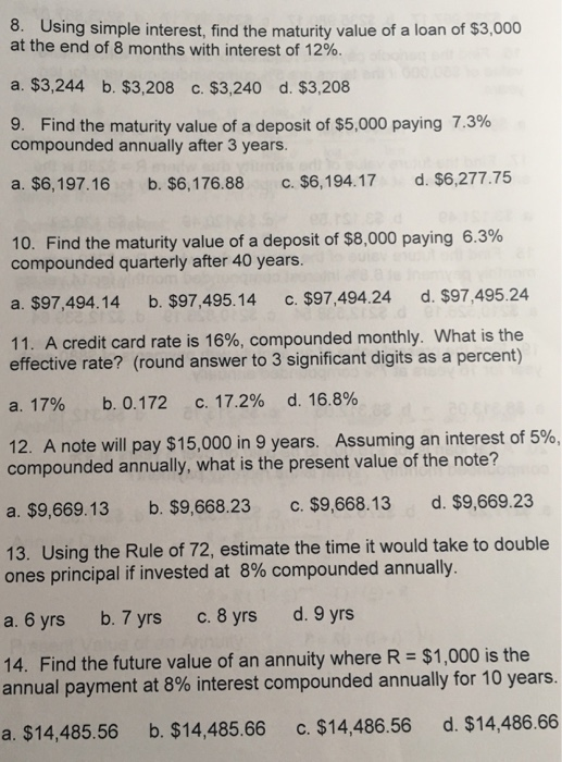 Solved 8. Using simple interest, find the maturity value of | Chegg.com