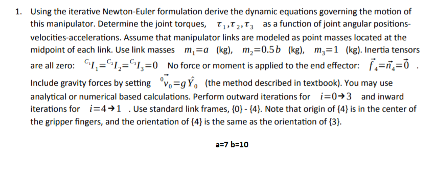 Using the iterative Newton-Euler formulation derive | Chegg.com