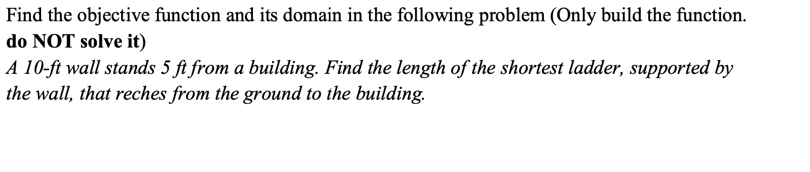 Solved Find the objective function and its domain in the | Chegg.com
