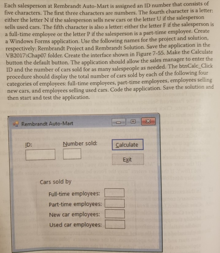 Solved This needs to be coded using Visual Basic windows | Chegg.com