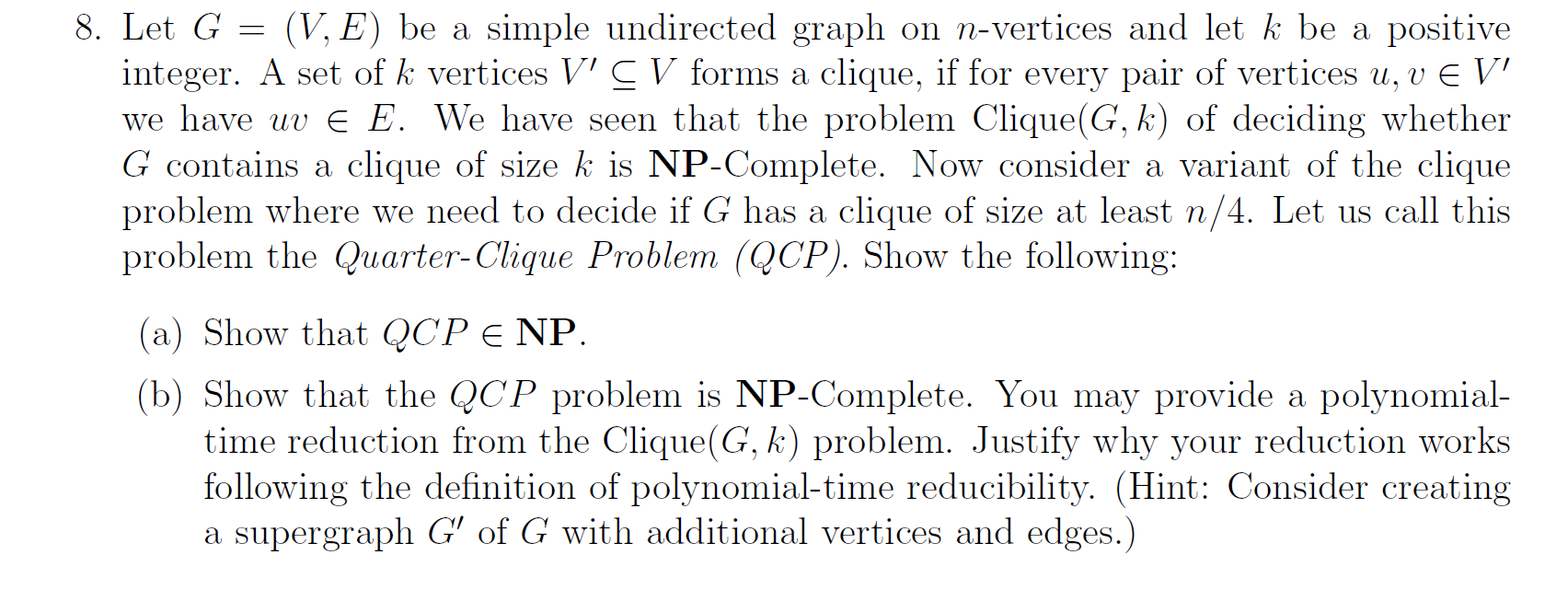 8. Let G=(V,E) be a simple undirected graph on | Chegg.com