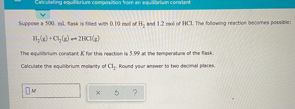 Solved Calculating equilibrium composition from an | Chegg.com