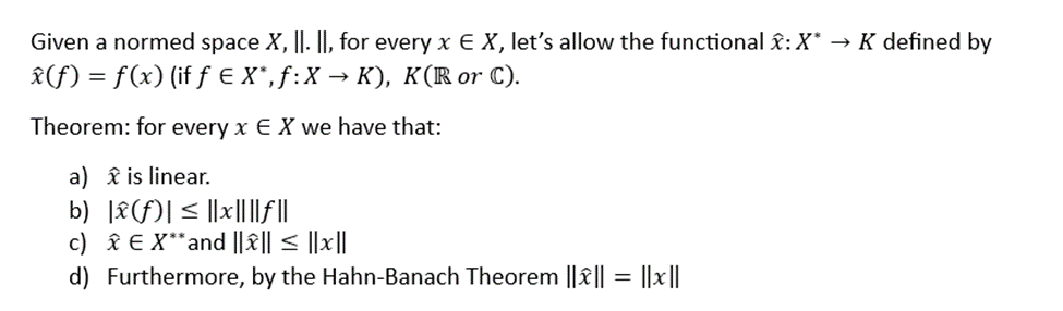 Solved Given a normed space X,∥. ∥, for every x∈X, let's | Chegg.com