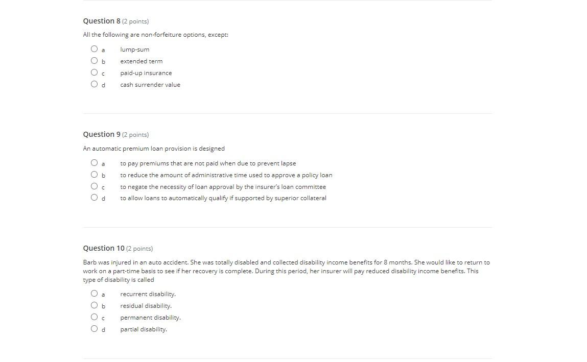 Solved Question 8 ( 2 points) All the following are | Chegg.com