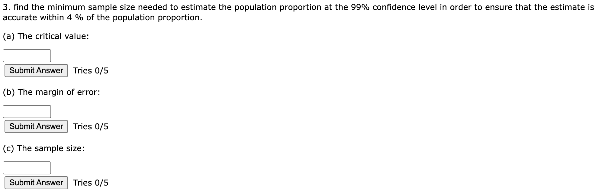 Solved 3. find the minimum sample size needed to estimate | Chegg.com
