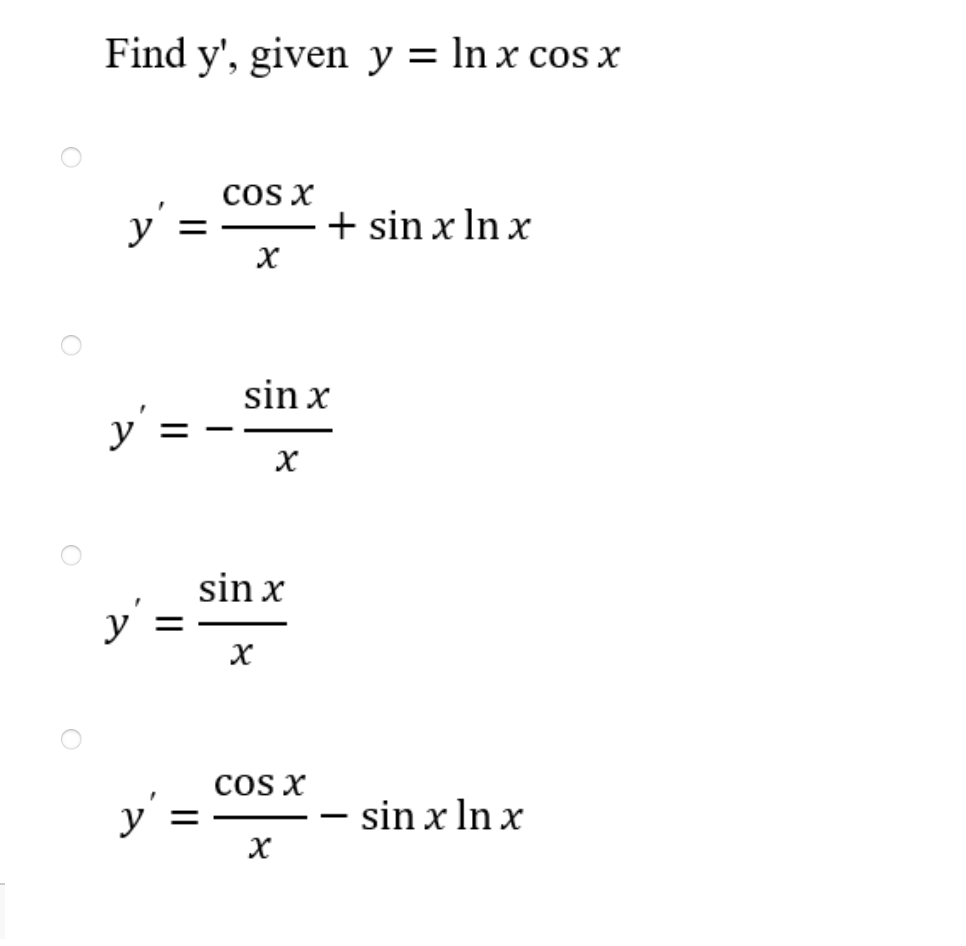 Solved Find y′, given y=lnxcosx | Chegg.com
