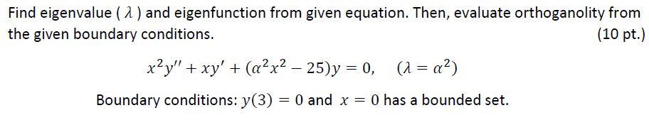 Solved Find eigenvalue (λ) and eigenfunction from given | Chegg.com