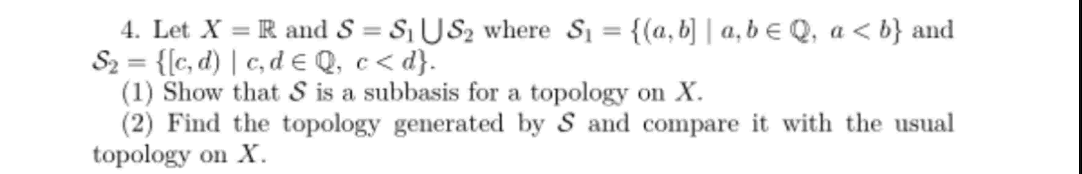 Solved subject : topolgyLet X = R ﻿and S = S1∪S2 ﻿where | Chegg.com