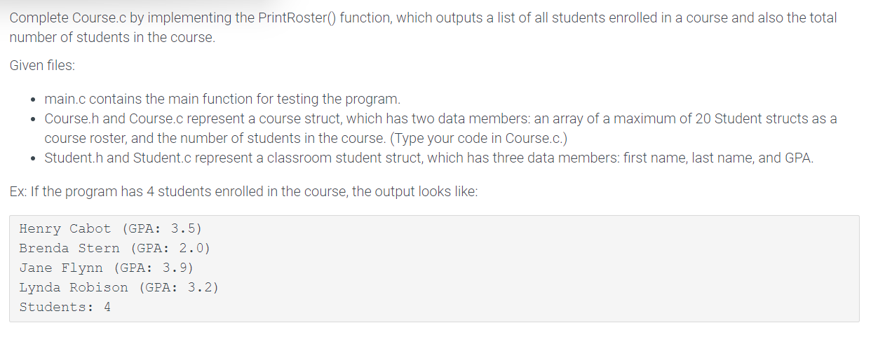 Solved Complete Course.c by implementing the PrintRoster() | Chegg.com