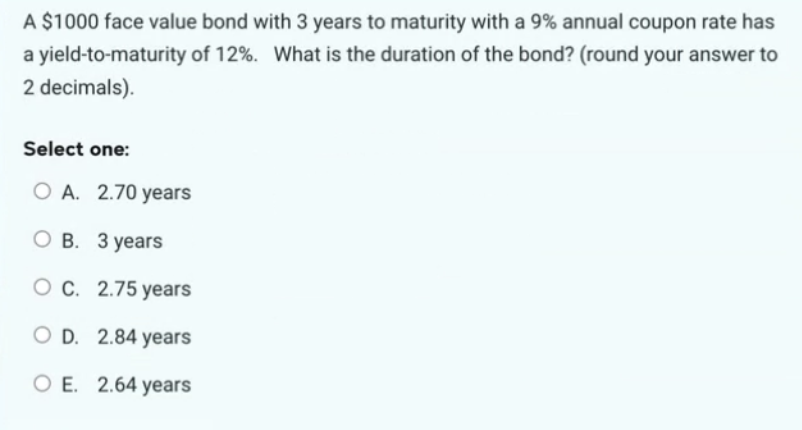 Solved A $1000 face value bond with 3 years to maturity with | Chegg.com