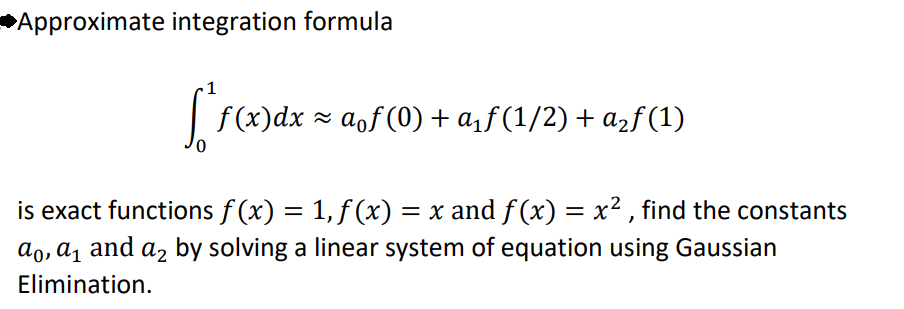 Solved Approximate integration formula f(x)dx = aof (0) + | Chegg.com