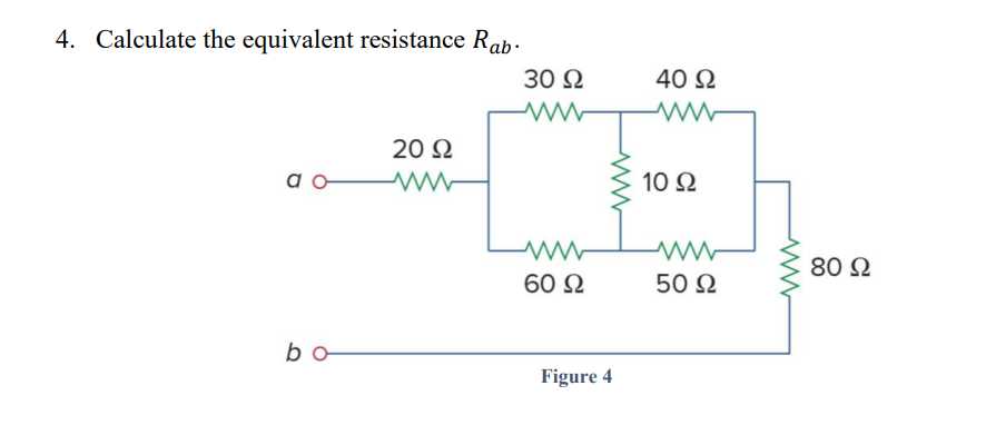 Solved 4. Calculate the equivalent resistance Rab. | Chegg.com Solved 4. Calculate the equivalent resistance Rab. | Chegg.com