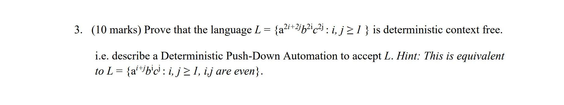 Solved (10 marks) Prove that the language | Chegg.com