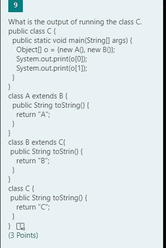 Solved 9 What Is The Output Of Running The Class C Public 4478
