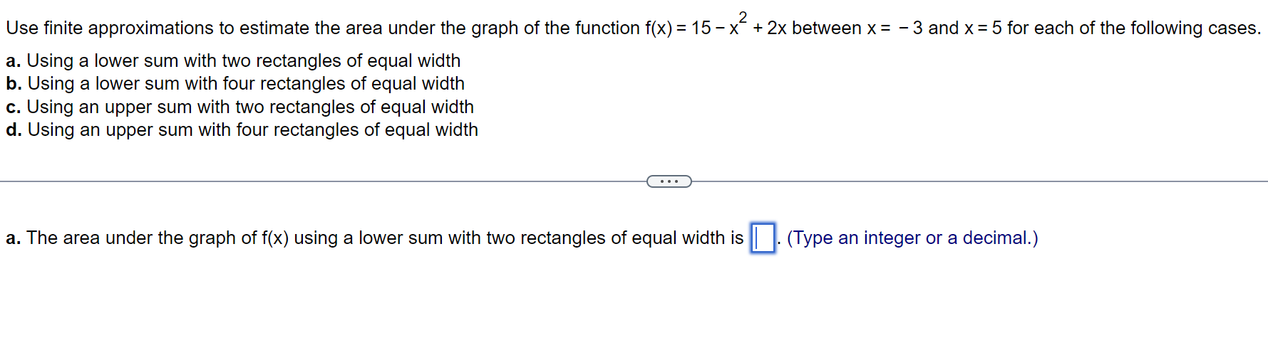 Solved Use finite approximations to estimate the area under | Chegg.com