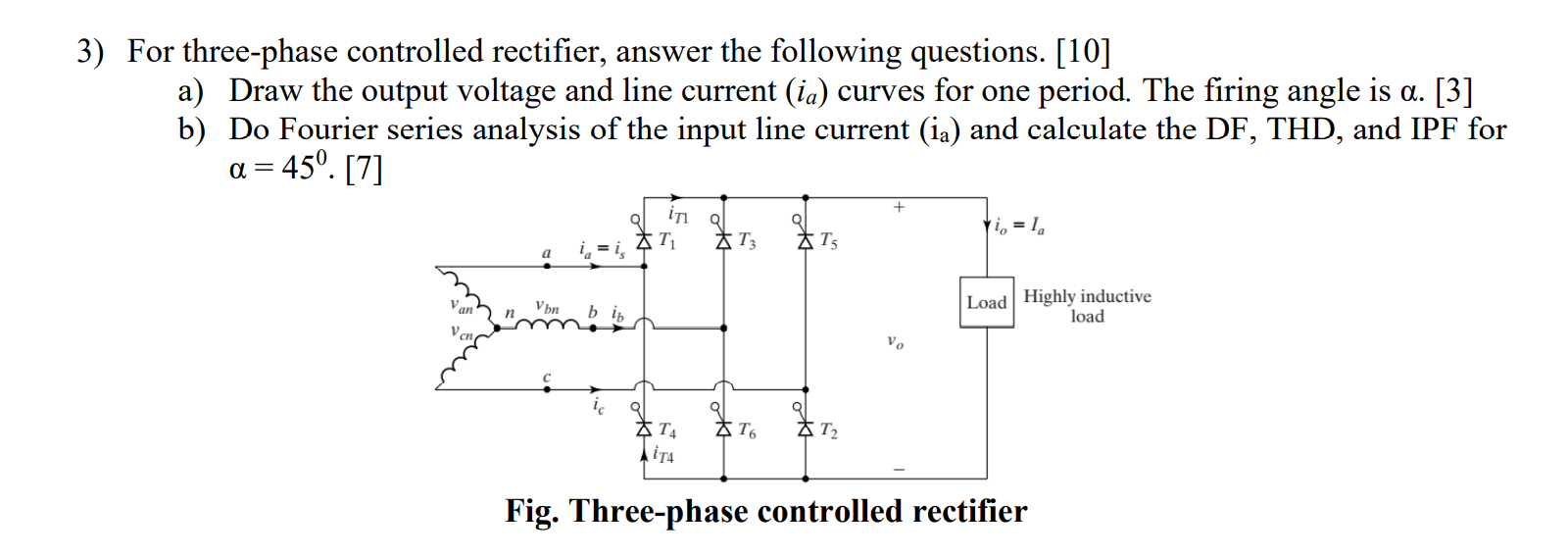 Solved 3) For three-phase controlled rectifier, answer the | Chegg.com