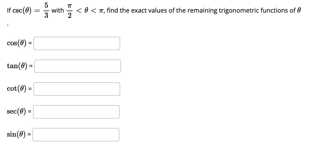 Solved If csc(θ)=35 with 2π
