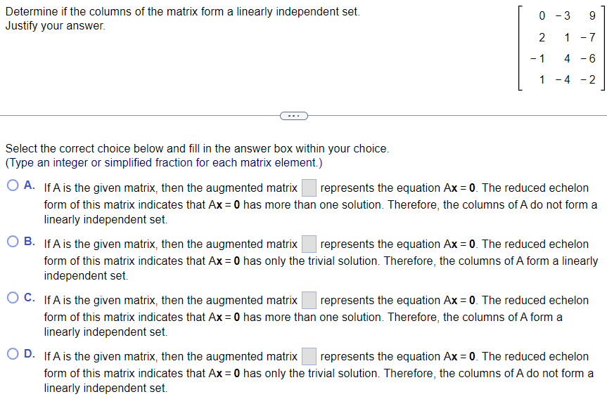 Solved Determine if the columns of the matrix form a | Chegg.com