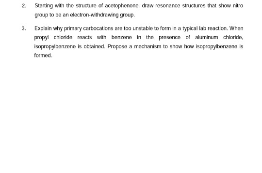 Solved 2. Starting with the structure of acetophenone, draw | Chegg.com