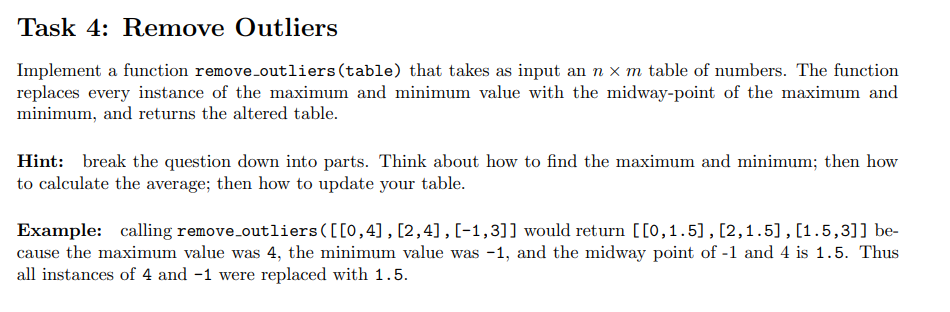 Solved Task 4: Remove Outliers Implement a function | Chegg.com