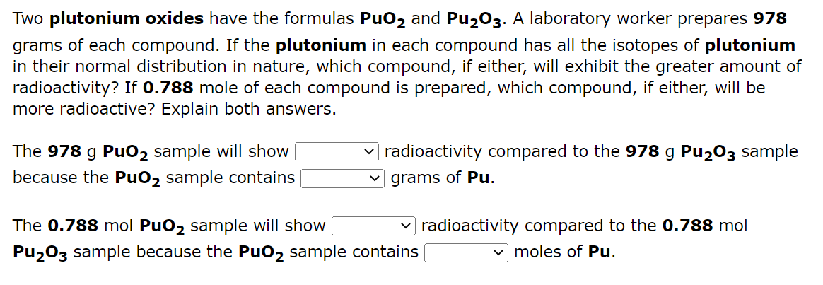Solved Two plutonium oxides have the formulas PuO2 and | Chegg.com