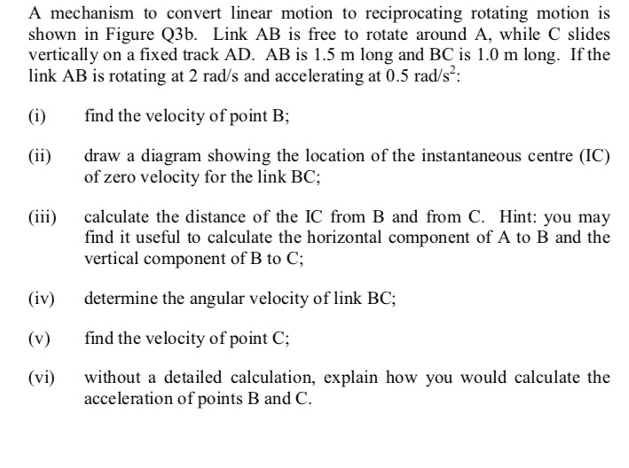 Solved A mechanism to convert linear motion to reciprocating | Chegg.com