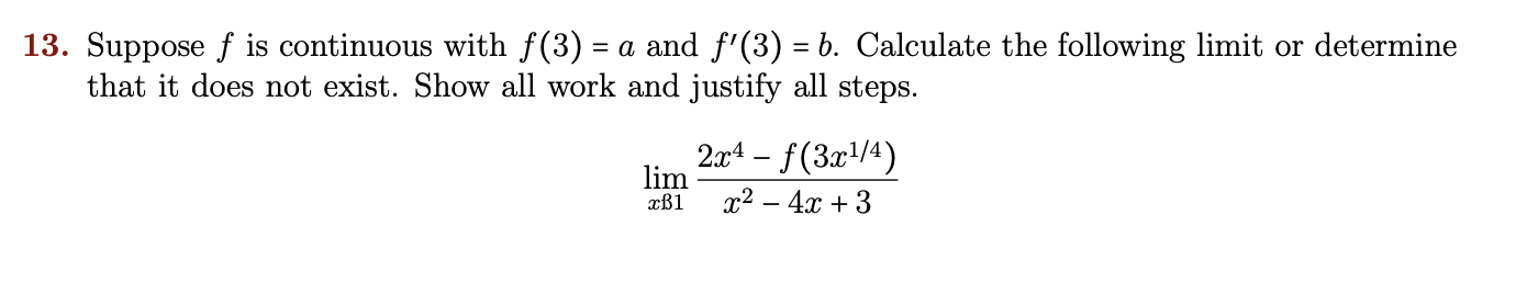 Suppose f is continuous with f(3) = a and f′(3) = | Chegg.com