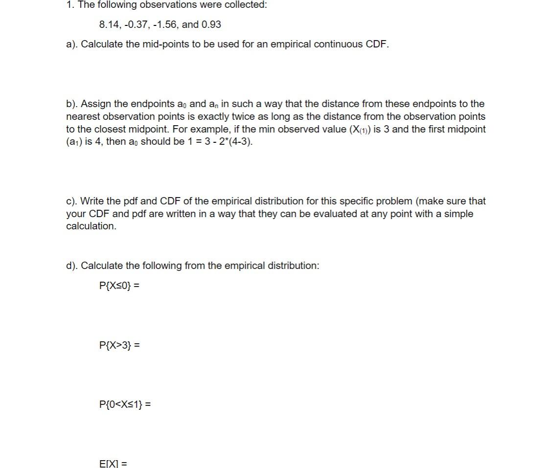 Solved a). Calculate the mid-points to be used for an | Chegg.com