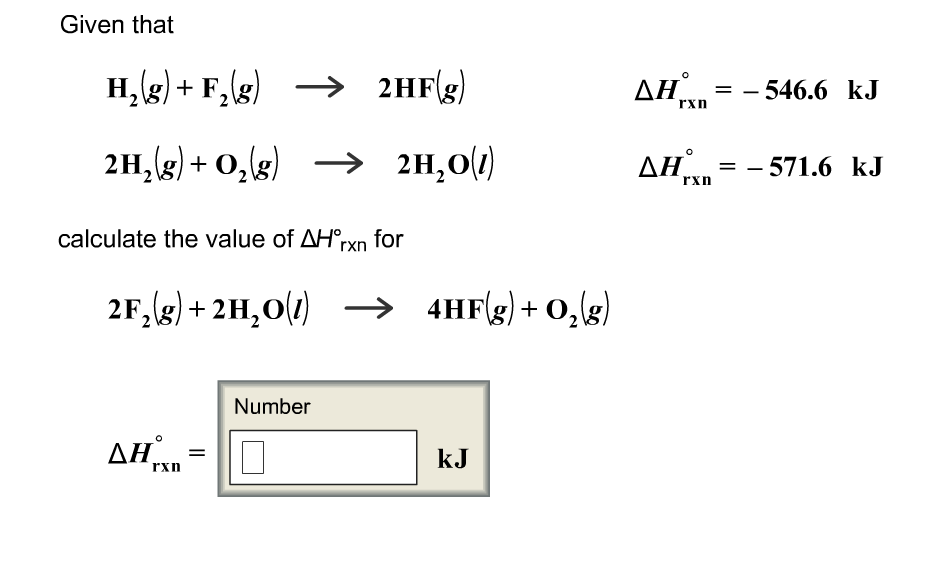 Solved Given that HF2HF) 2H2W-02(g) → 2H2O(1) AH546.6 kJ rxn | Chegg.com