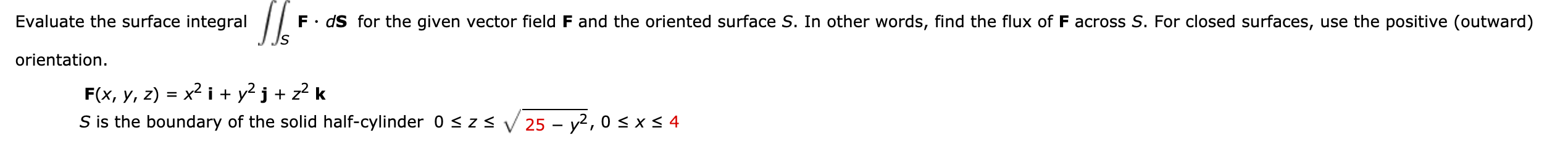Solved Evaluate the surface integral F:ds for the given | Chegg.com