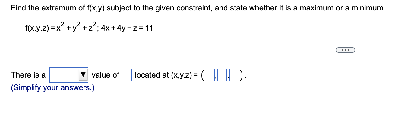 Solved Find the extremum of f(x,y) ﻿subject to the given | Chegg.com