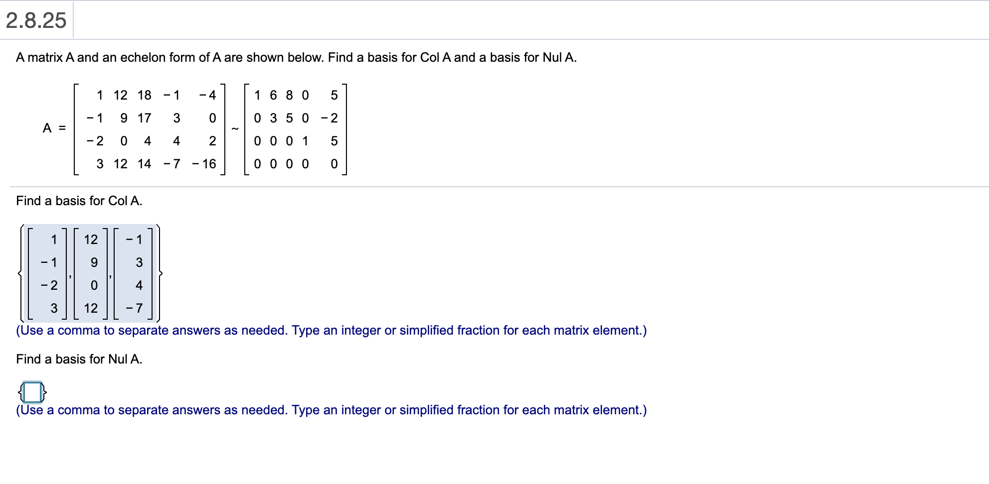 Solved A matrix A and an echelon form of A are shown below. | Chegg.com