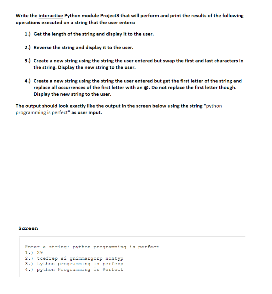 Solved Write the interactive Python module Project that will | Chegg.com