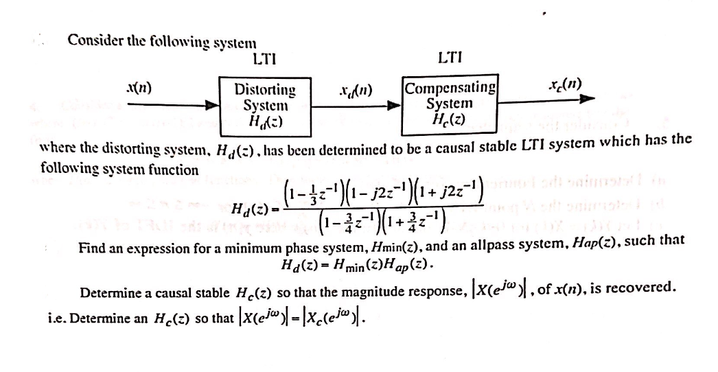 Solved where the distorting system, Hd(τ), has been | Chegg.com
