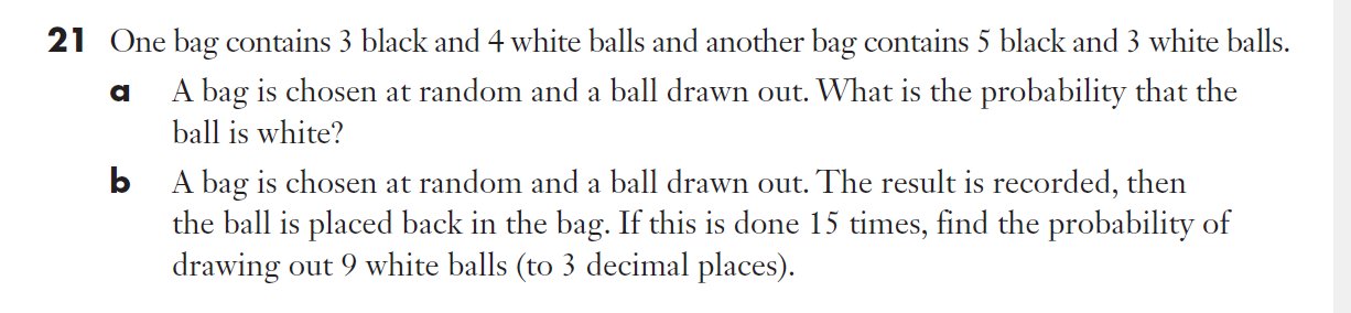 Solved 21 One bag contains 3 black and 4 white balls and | Chegg.com