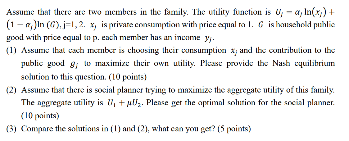 Solved Assume that there are two members in the family. The | Chegg.com
