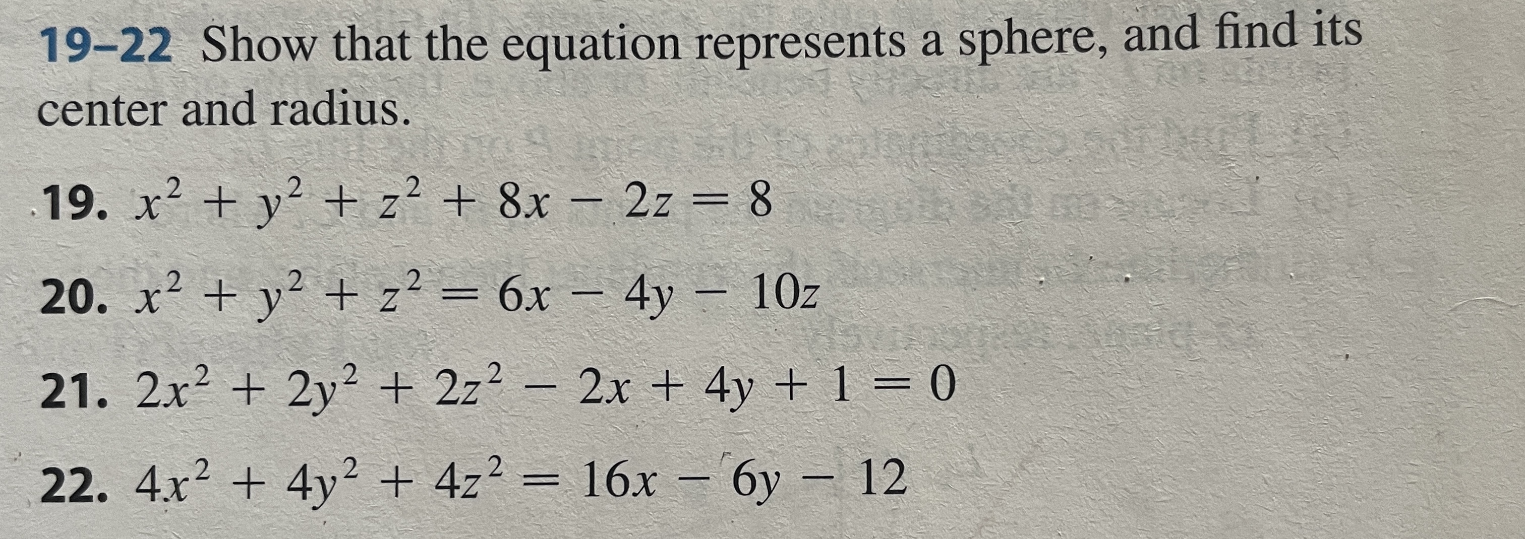 Solved 19-22 ﻿Show that the equation represents a sphere, | Chegg.com