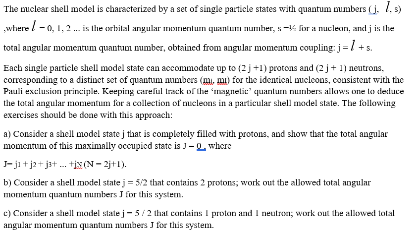 Solved -1 . The nuclear shell model is characterized by a | Chegg.com