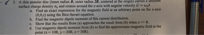 Solved 3. A thin annular disc (inner radius R, outer radius | Chegg.com