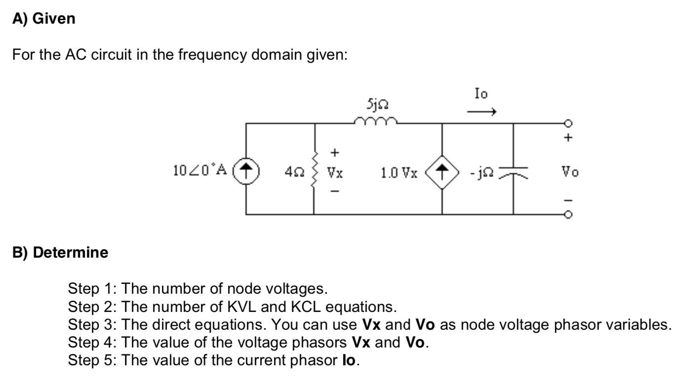 Solved A) Given For the AC circuit in the frequency domain | Chegg.com