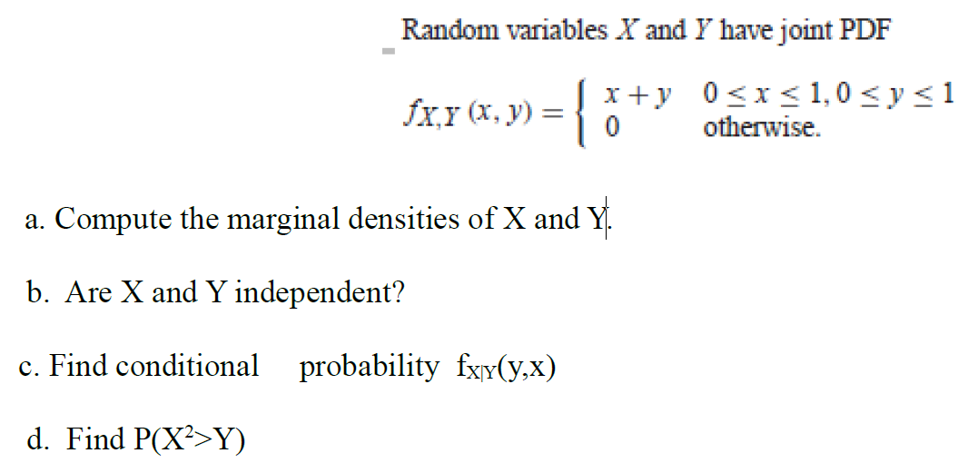 Solved Random variables X and Y have joint PDF fXY (x, y) | Chegg.com