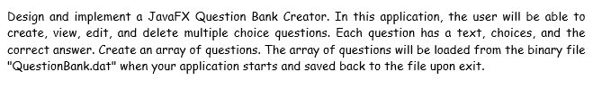 Design and implement a JavaFX Question Bank Creator. | Chegg.com
