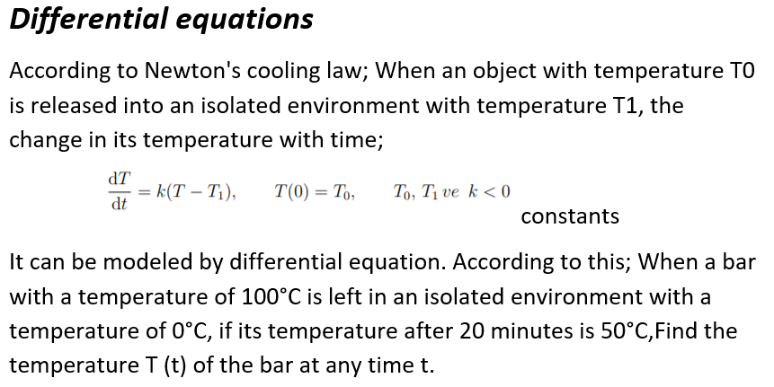 Solved Differential equations According to Newton's cooling | Chegg.com