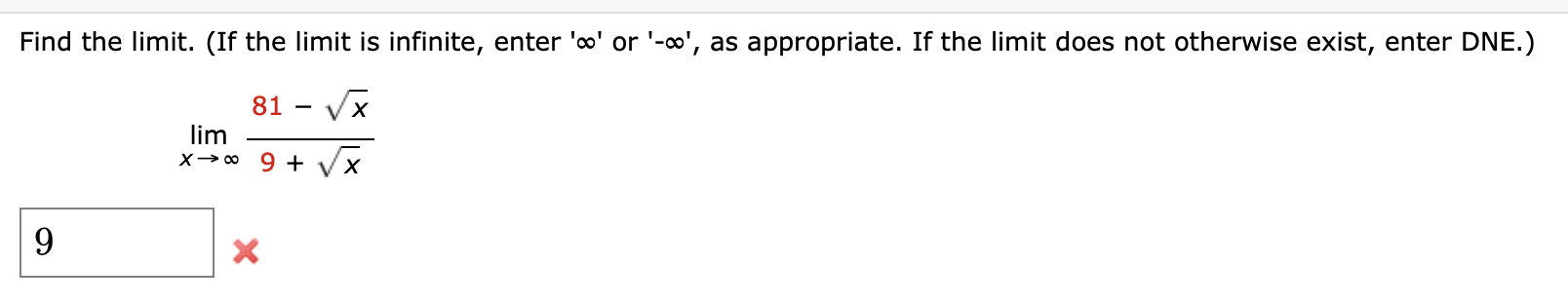 Solved Find the limit. (If the limit is infinite, enter ' ∞ | Chegg.com