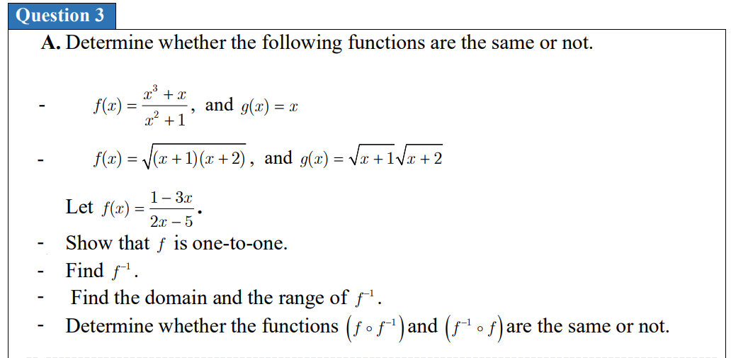 Solved A. Determine whether the following functions are the | Chegg.com