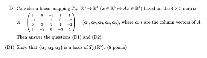 Solved D Consider a linear mapping TA:R5→R4(x∈R5↦Ax∈R4) | Chegg.com